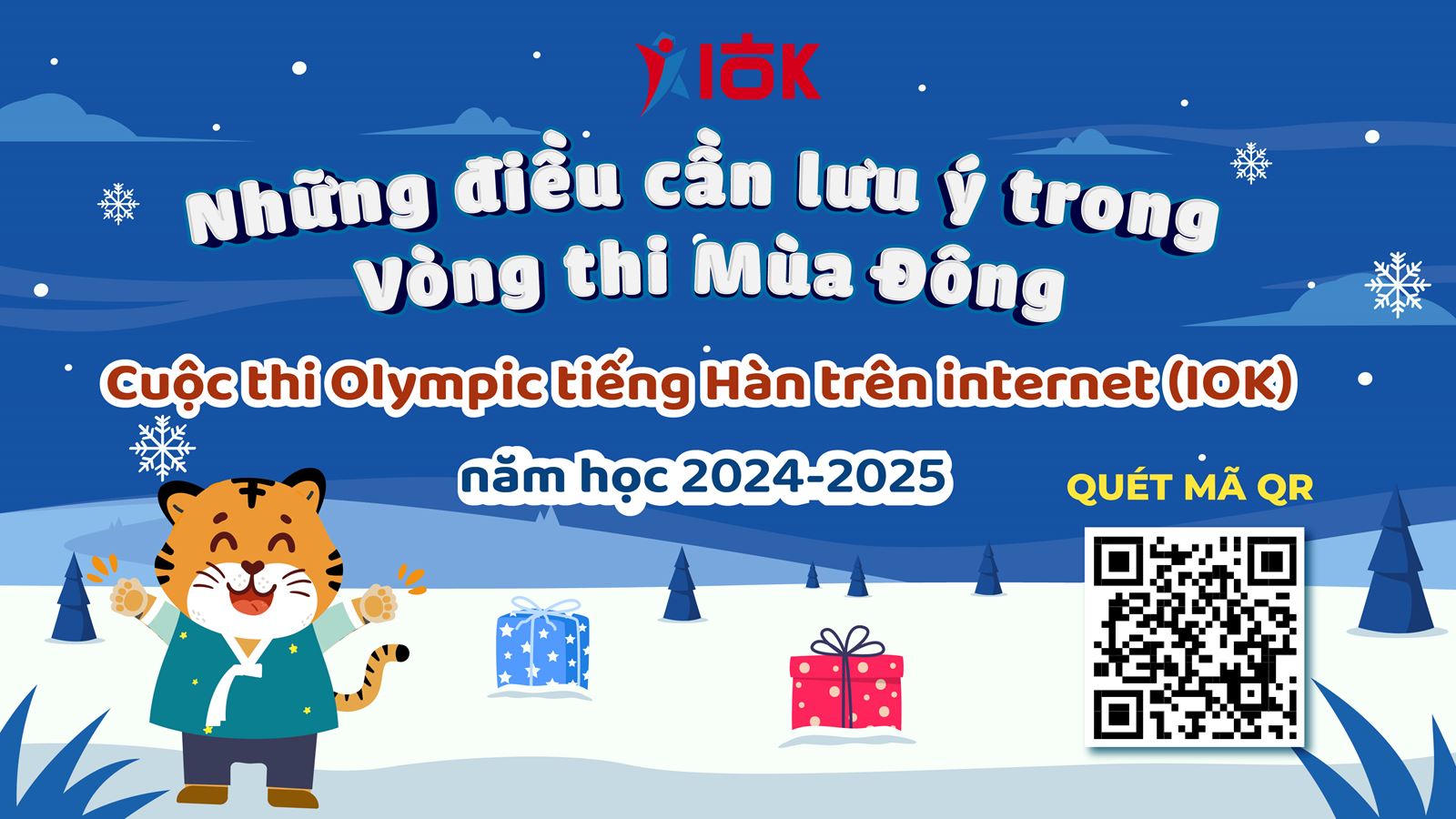 Những điều cần lưu ý trong Vòng thi Mùa Đông Cuộc thi Olympic tiếng Hàn trên internet (IOK) năm ...